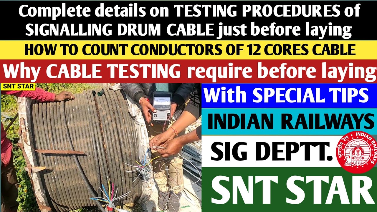 Complete details on TESTING METHODS of SIGNALLING DRUM CABLE of 12 core ...