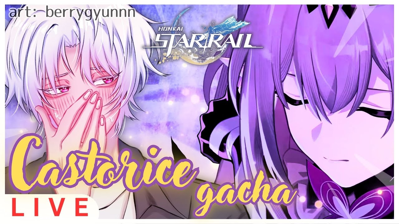 【HSR】CASTORICE GACHA!! COME HOME PRETTY LADY (9/4/25) - YouTube