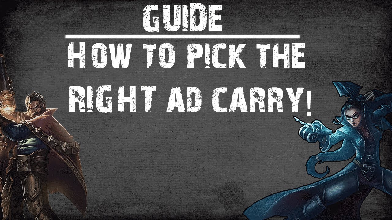 LoL Guide - How to pick the right ad carry - YouTube