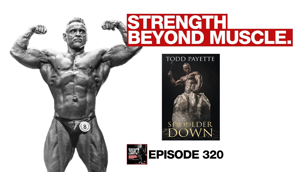 Re-Built with Iron | How Bodybuilding Saved my Life | Todd Payette ...