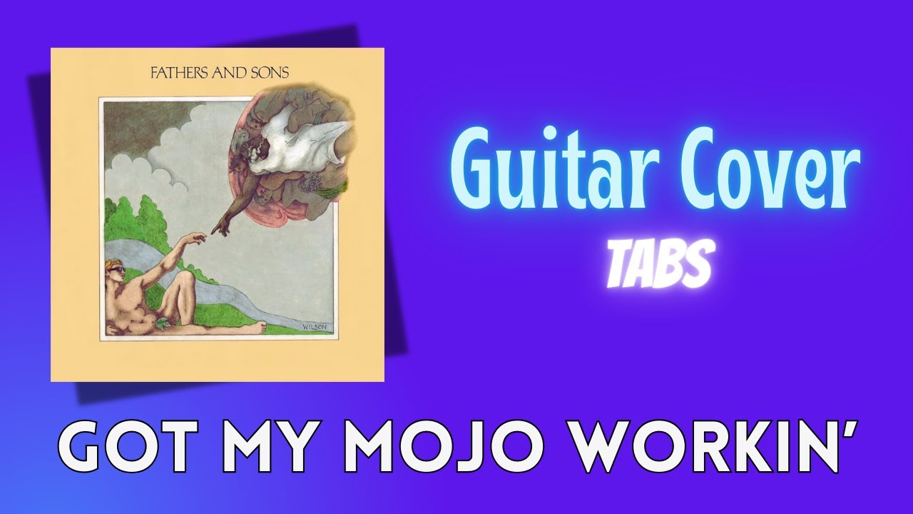 Got my mojo workin' (Guitar) - Muddy Waters Cover - TABS - YouTube