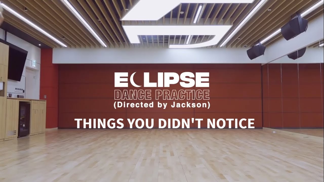 THINGS YOU DIDN'T NOTICE IN GOT7 ECLIPSE DANCE PRACTICE (JACKSON Ver ) - YouTube