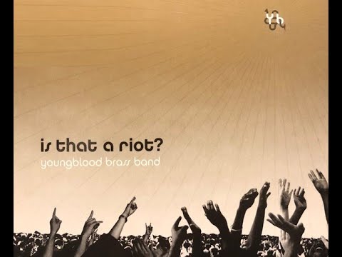 Youngblood Brass Band - Bone Refinery - YouTube