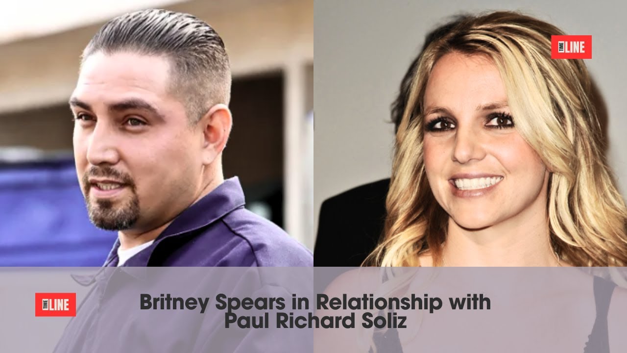 Britney Spear in Relationship with Paul Richard Soliz - YouTube