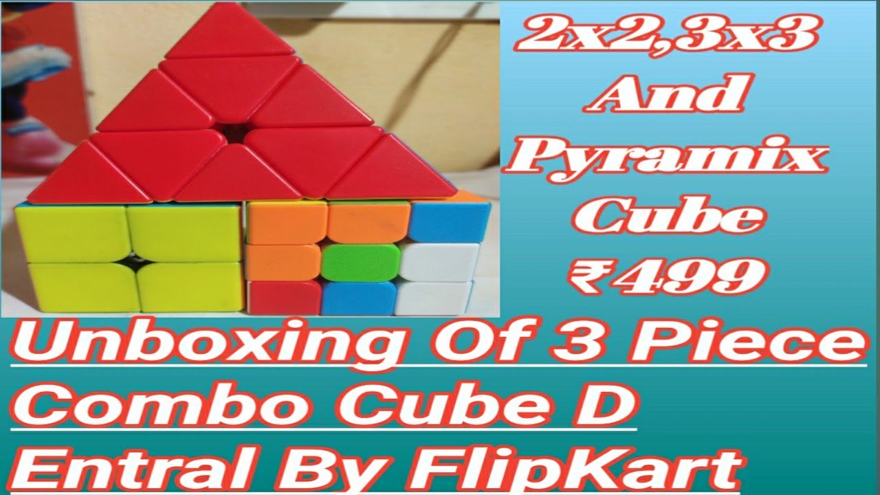 UNBOXING OF COMBO CUBE 2X2,3X3,PYRAMIX CUBE BY FLIPKART - YouTube