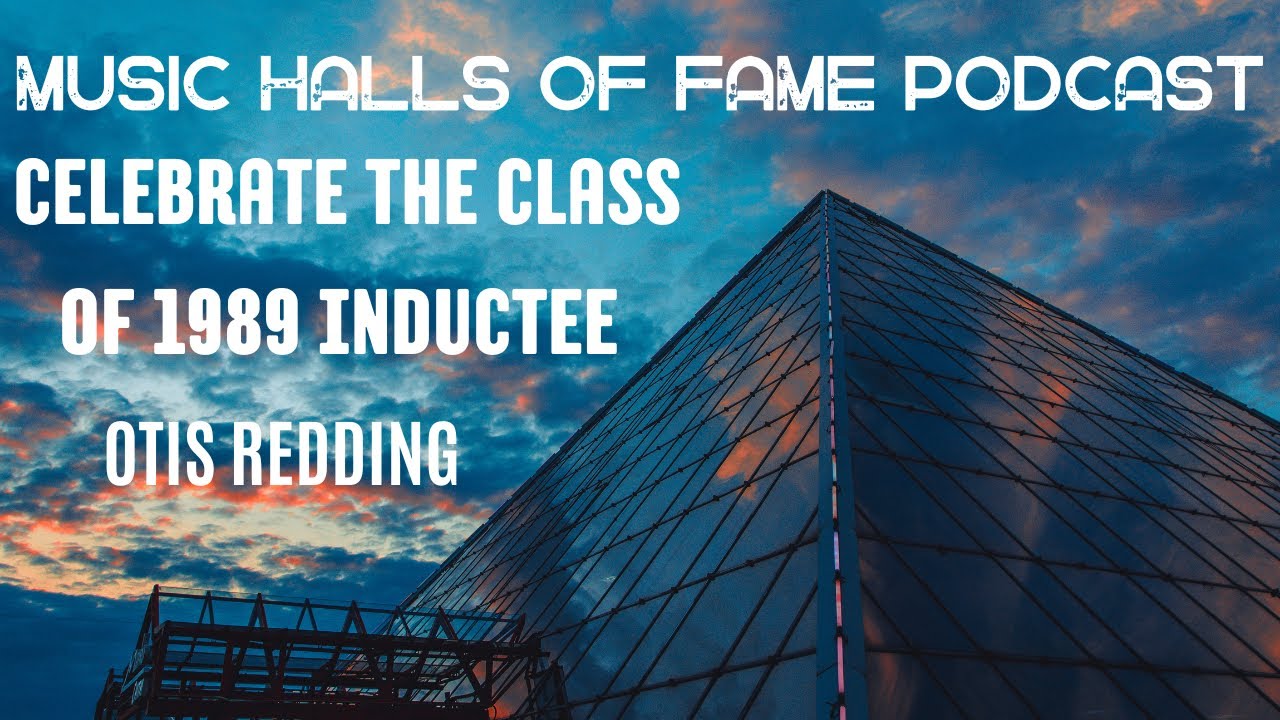 Music Halls of Fame Podcast; Rock & Roll Hall of Fame Class of 1989 ...