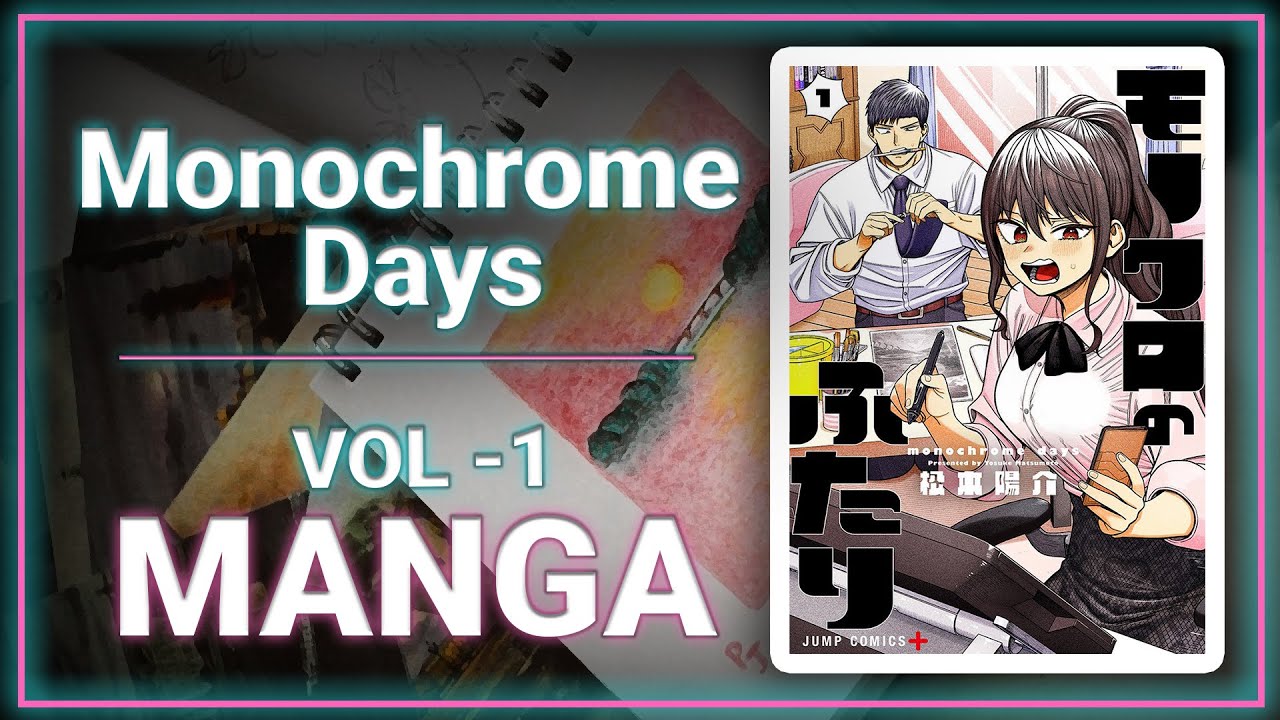 Monochrome Days | Manga Artist Drama | Drama | MANGA | VOL - 1 ...