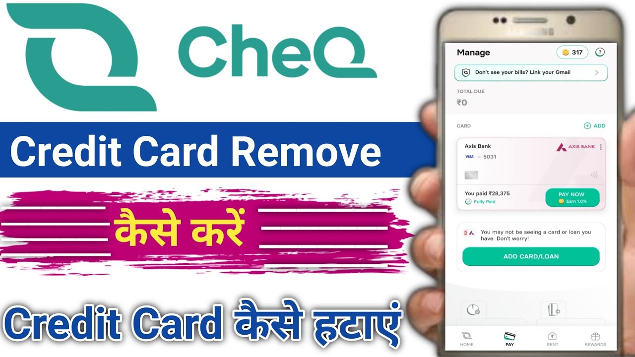 Cheq App Se Credit Card Remove Kaise Kare|How To Remove Credit Card In ...