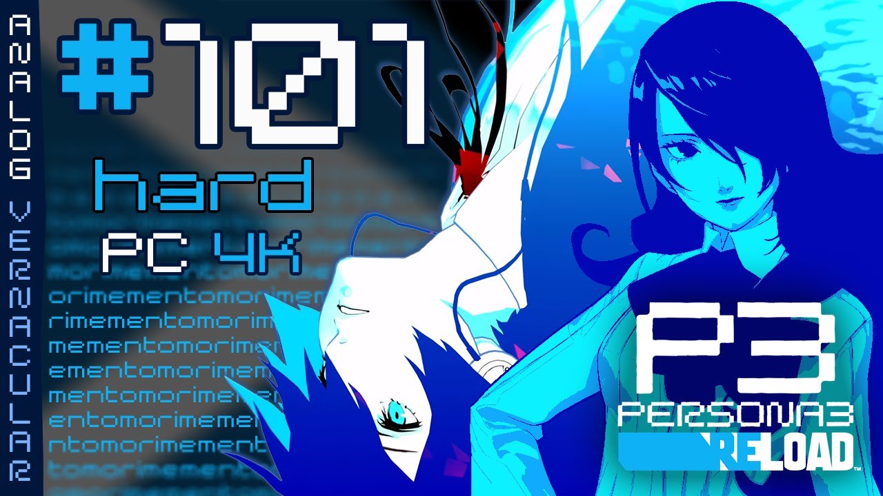 #101 Thinking of the Future | Persona 3 Reload Let's Play | Hard ...