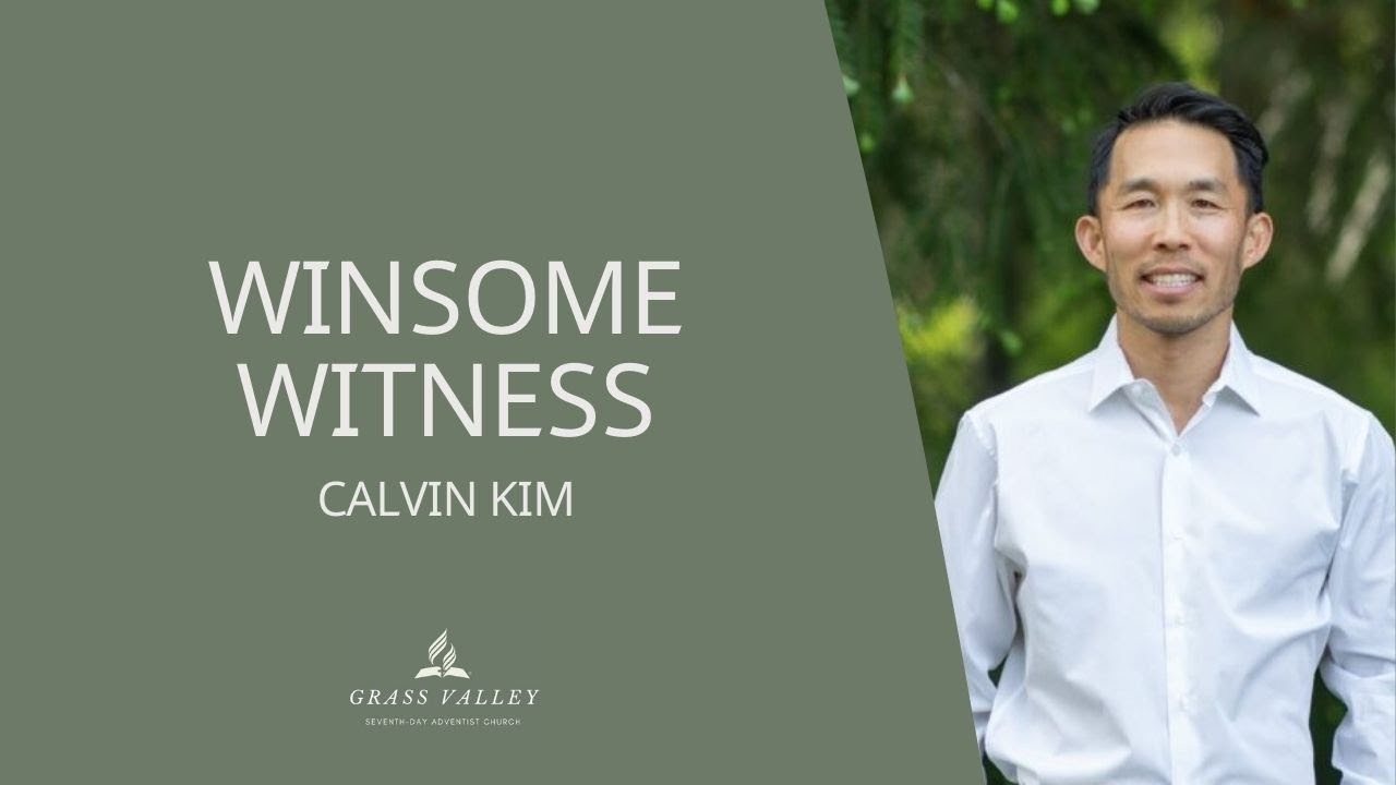 Winsome Witness | Calvin Kim - YouTube