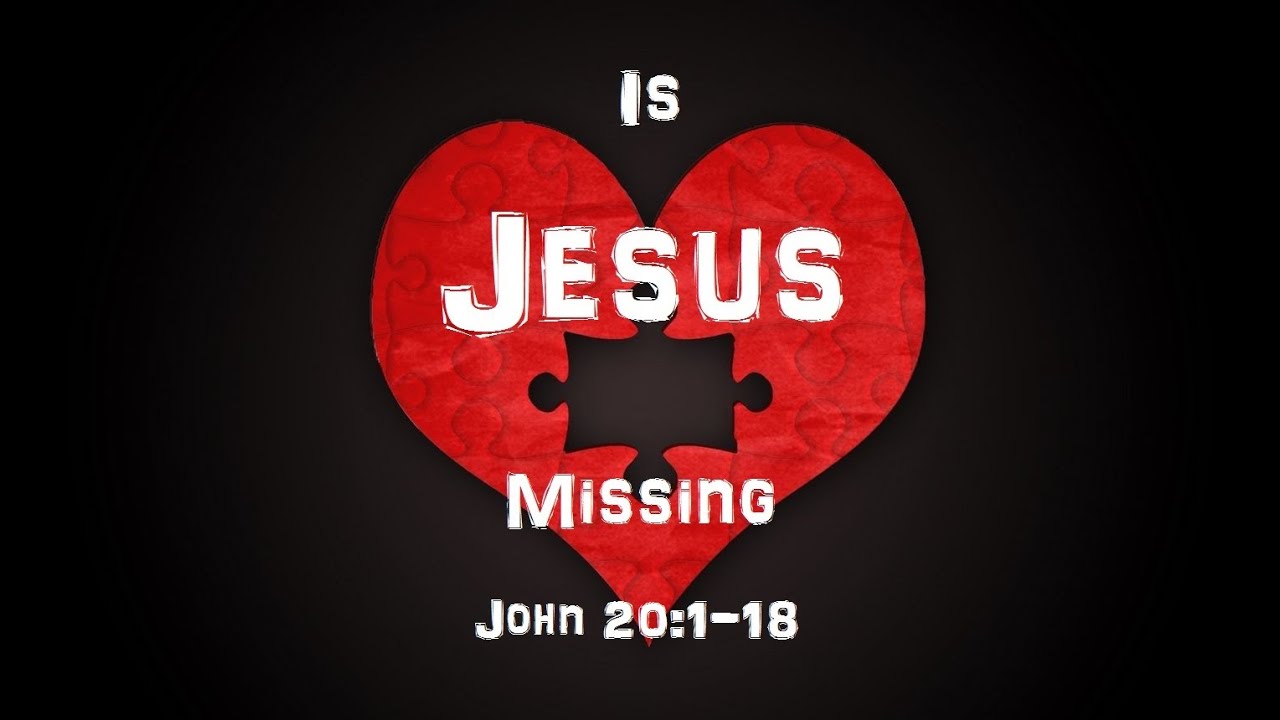 Is Jesus Missing? - YouTube
