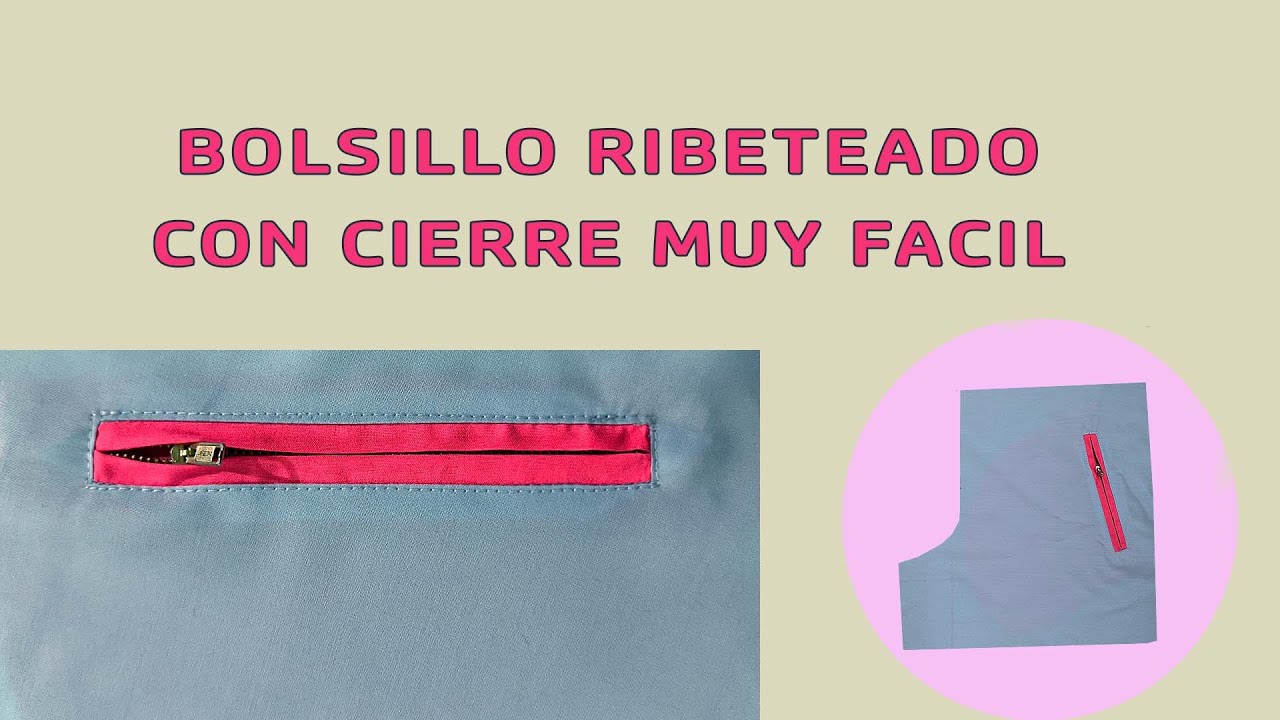 BOLSILLO RIBETEADO CON CIERRE Metodo FACIL | DIY | COSTURA | sewing ...