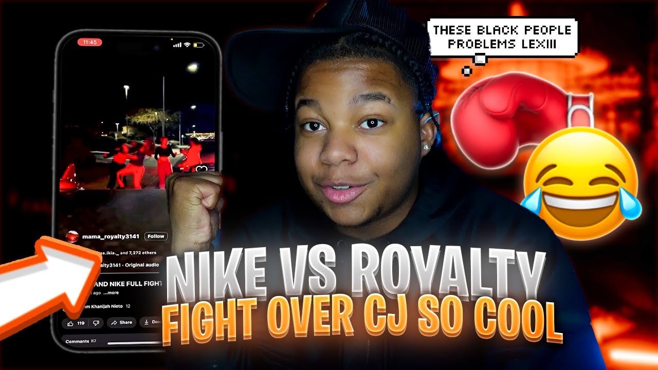 NIKE VS ROYALTY FIGHTING OVER CJ SO COOL REACTION🥊😂 *MUST WATCH* - YouTube