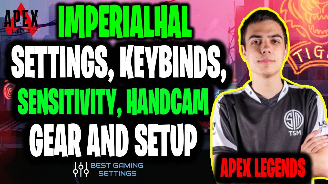 ImperialHal Apex Legends Settings, Keybinds, Sensitivity, Gear and ...