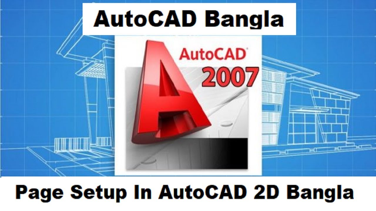 Autocad 2007 2d drawing / Page Setup In Autocad 2007 / Autocad Tutorial ...