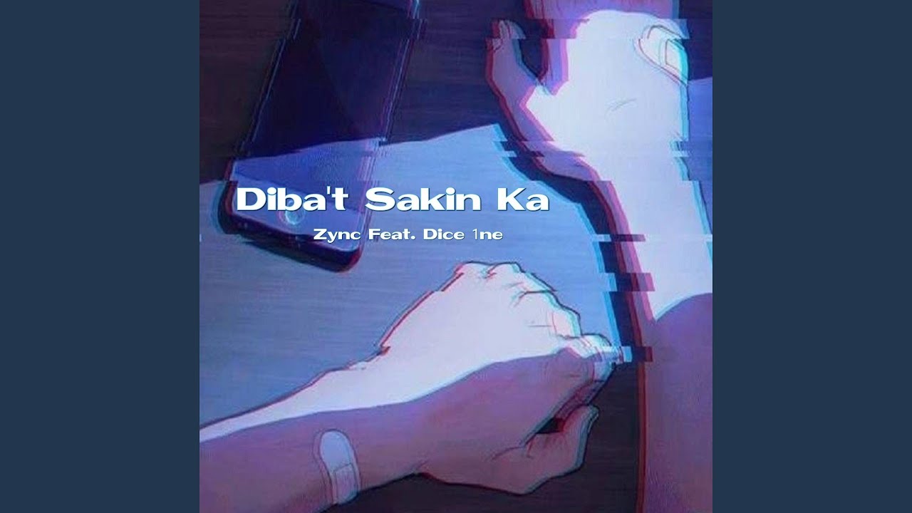 Diba't Sakin Ka (feat. Dice 1ne) - YouTube Music