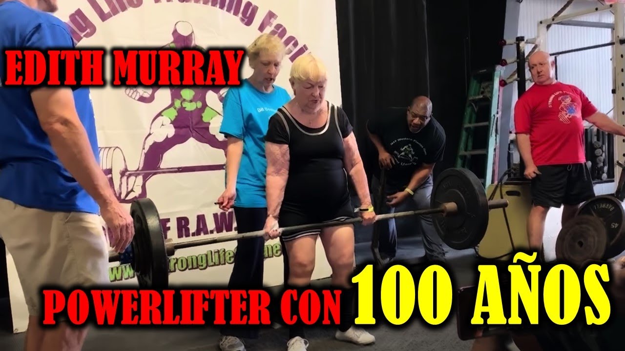 Edith Murray la powerlifter centenaria ¡¡100 años!! - YouTube