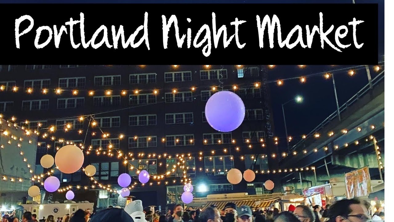 Portland night market - so fun! - YouTube