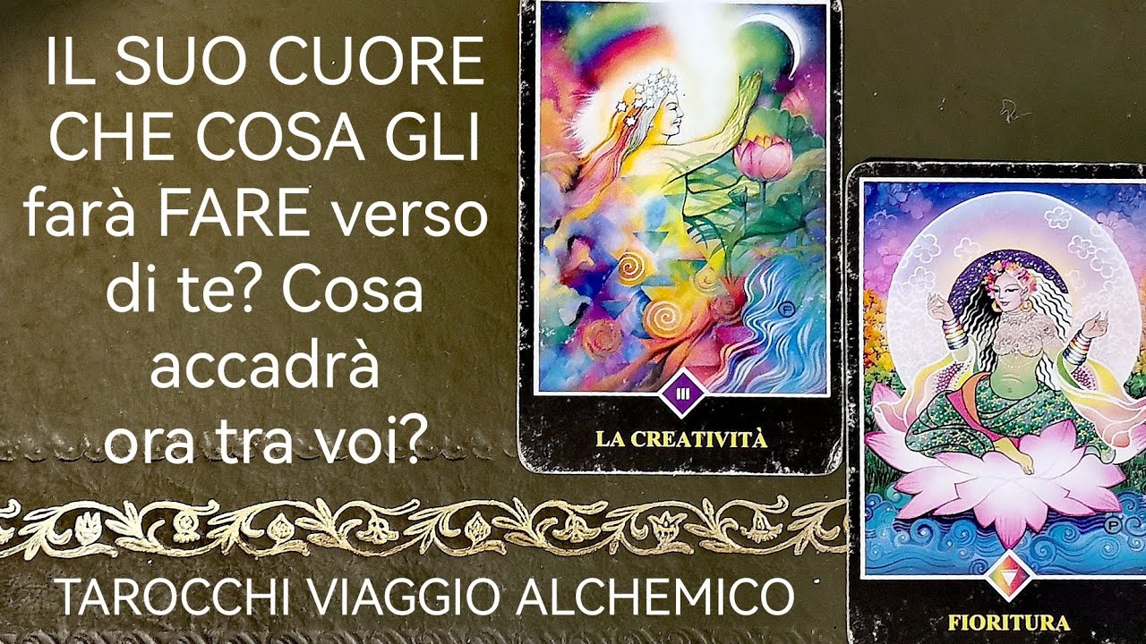 IL SUO CUORE CHE COSA GLI farà FARE verso di te?Cosa accadrà ora tra ...