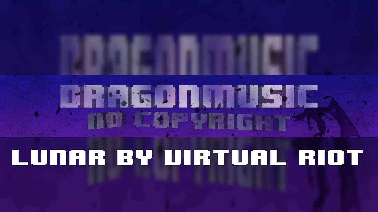 Lunar - Virtual Riot (No Copyright) - YouTube
