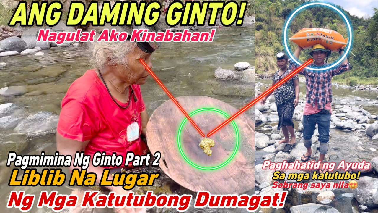 ANG LAKI NG GINTO KINABAHAN KO! PAGMIMINA NG GINTO NG MGA DUMAGAT # ...