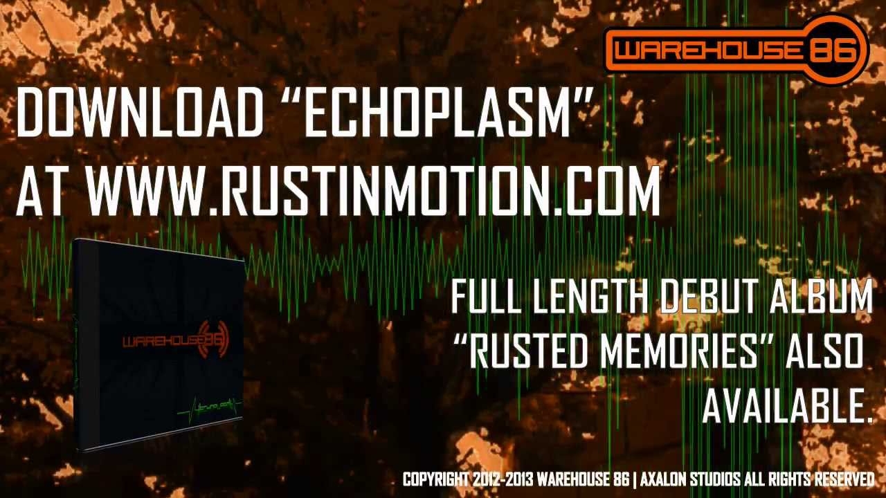 Warehouse 86 - Echoplasm LYRIC Video - YouTube