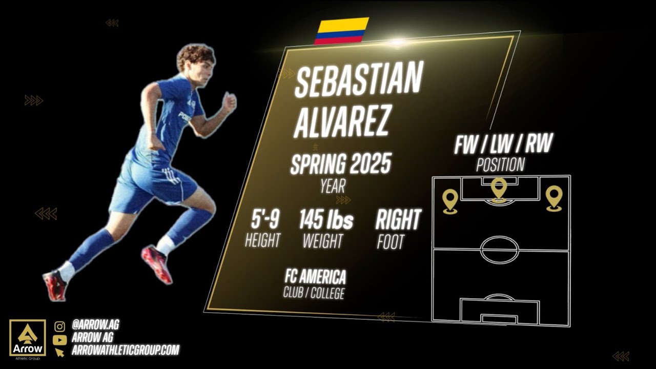 '25 ARROW - Sebastian Alvarez (FW / W), Colombia - YouTube