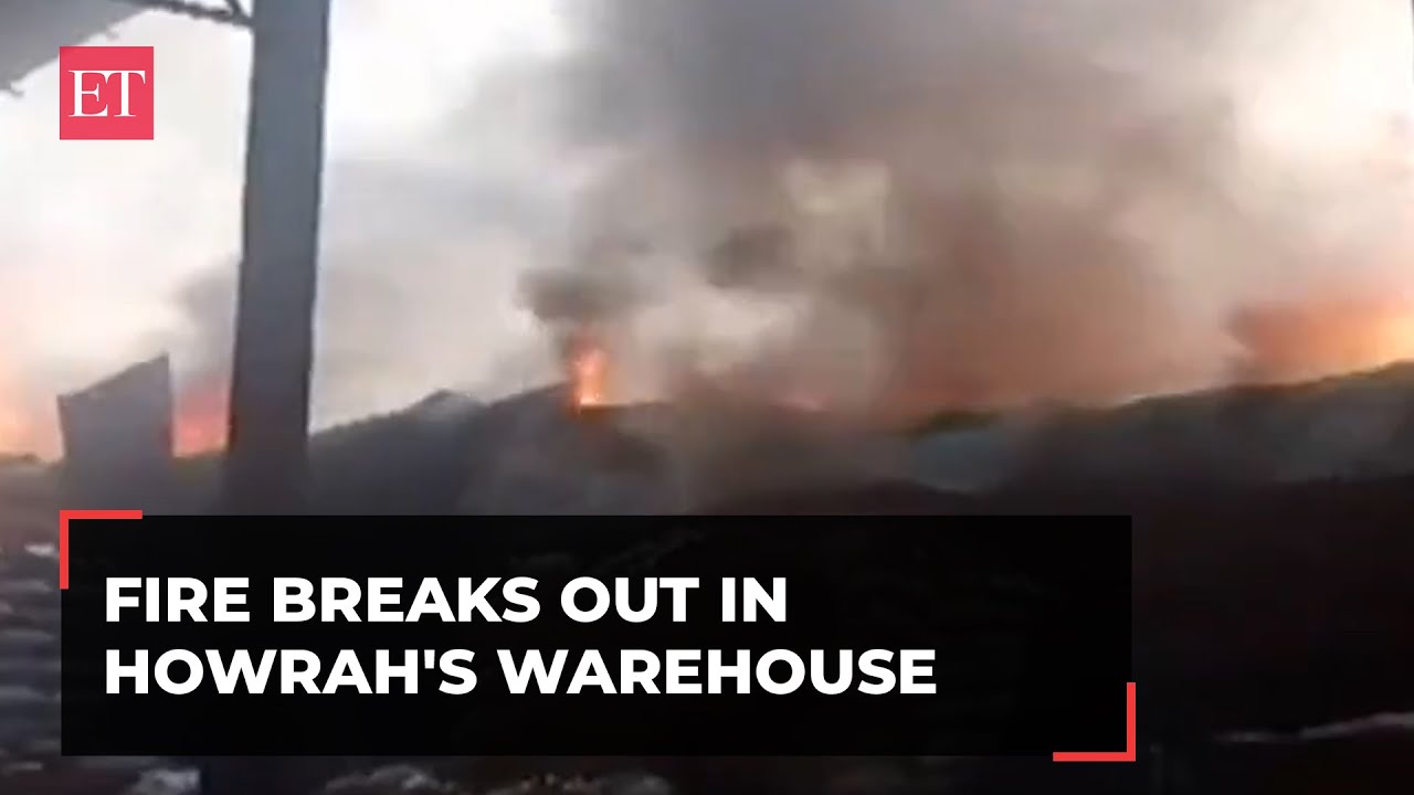 West Bengal: Fire breaks out in Howrah's warehouse near petrol pump, no ...