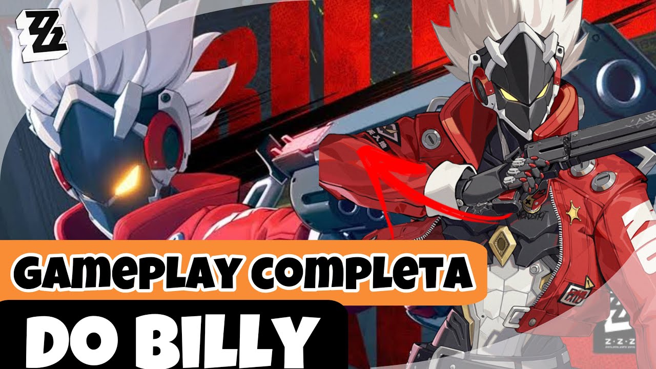 GAMEPLAY DO PERSONAGEM BILLY (ZENLESS ZONE ZERO) - YouTube