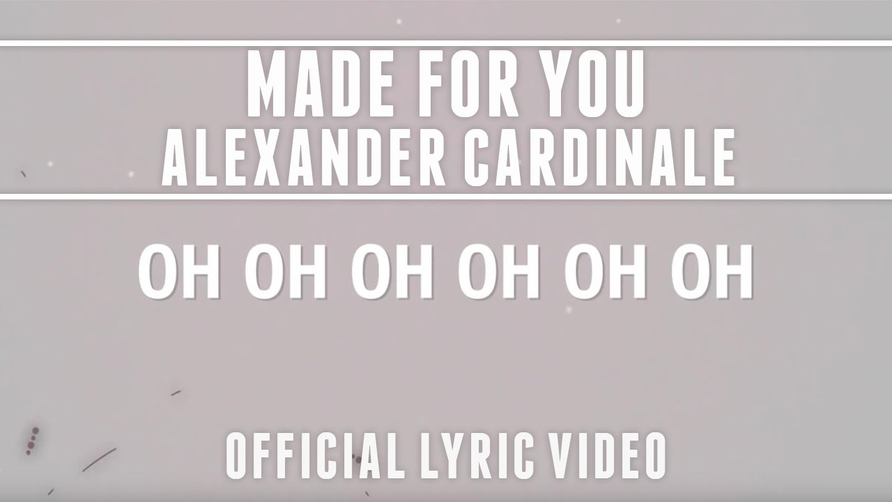 Alexander Cardinale - Made for You (Lyric Video) - YouTube