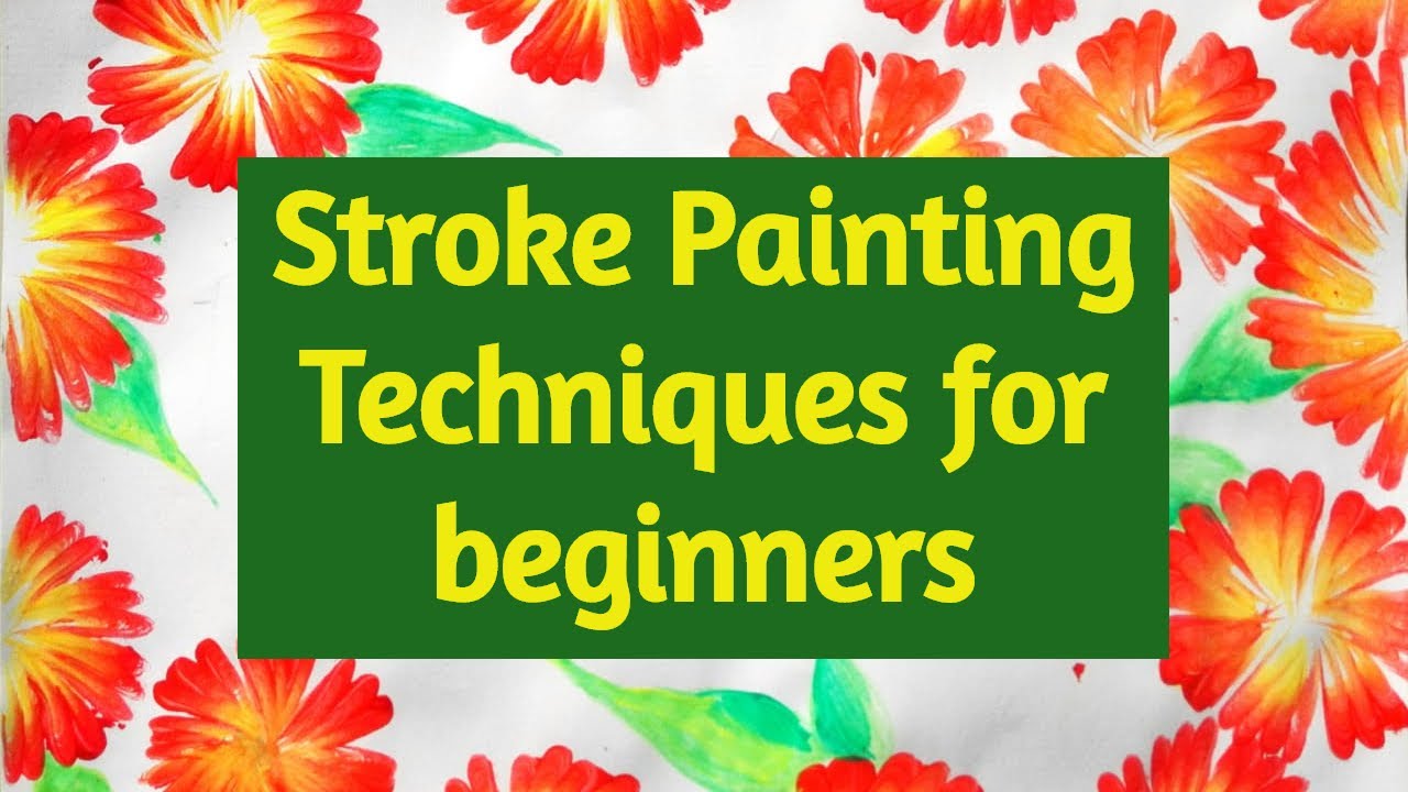 Stroke Painting Techniques | Easy drawing tips for beginners ...