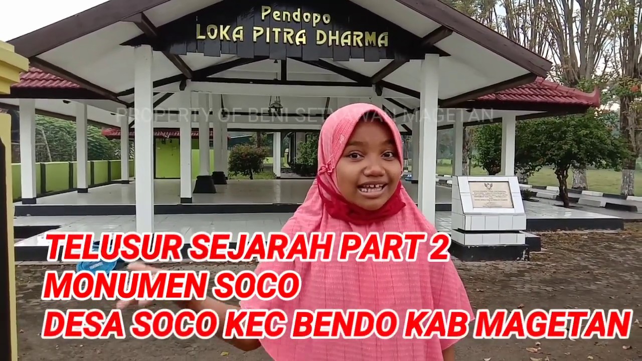 MONUMEN SOCO KEC BENDO KAB MAGETAN - YouTube