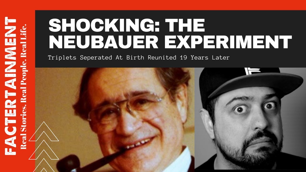 SHOCKING: The Neubauer Experiment - Triplets Separated At Birth ...