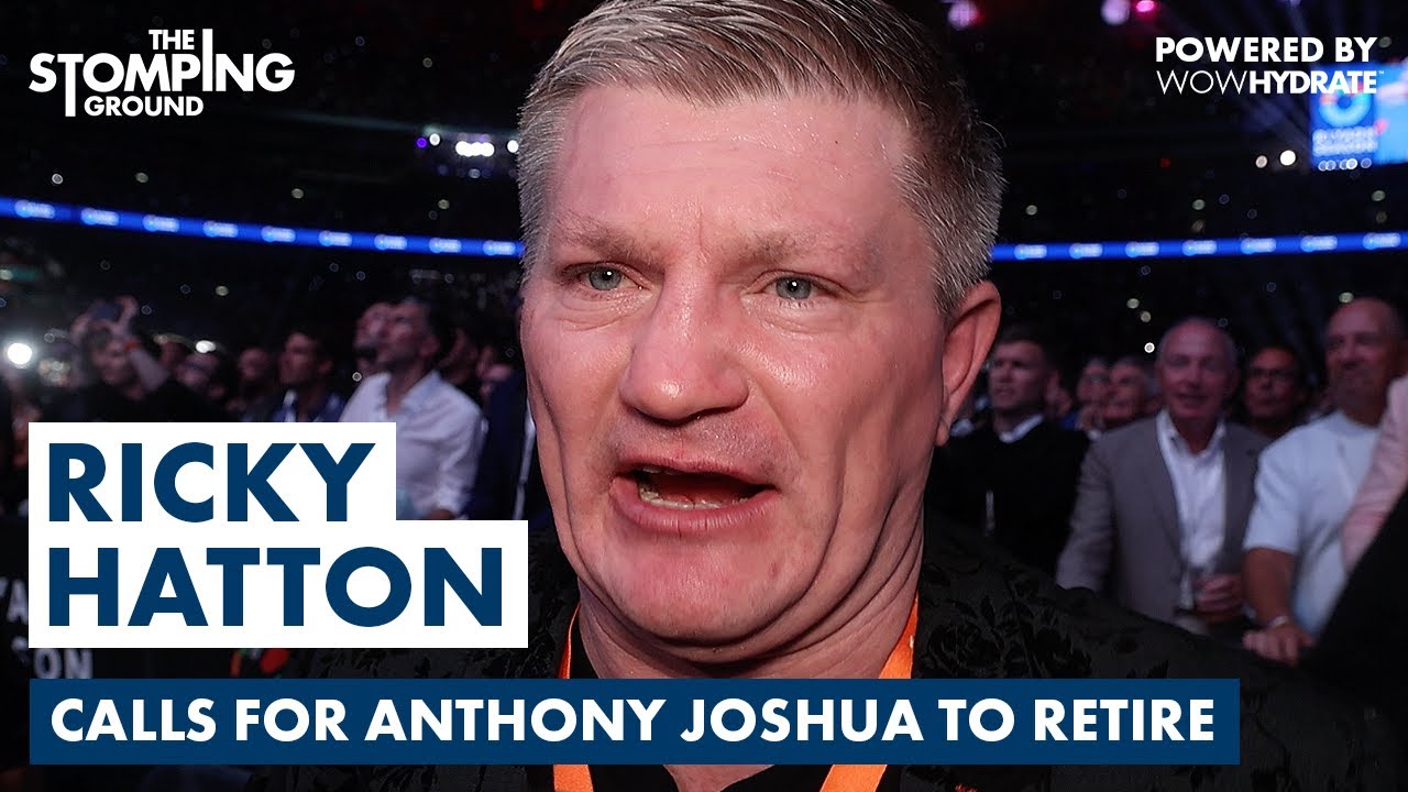 "I'D LIKE TO SEE HIM RETIRE!" Ricky Hatton BRUTALLY HONEST on Anthony ...