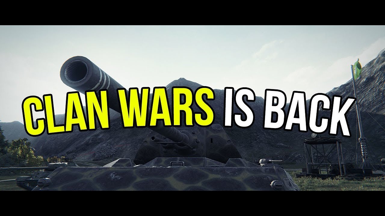 World of Tanks | Clan Wars is BACK! - YouTube