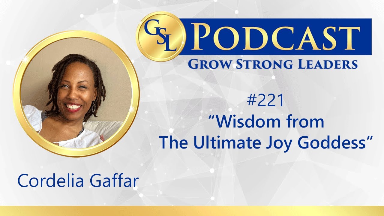221: Wisdom from The Ultimate Joy Goddess - YouTube
