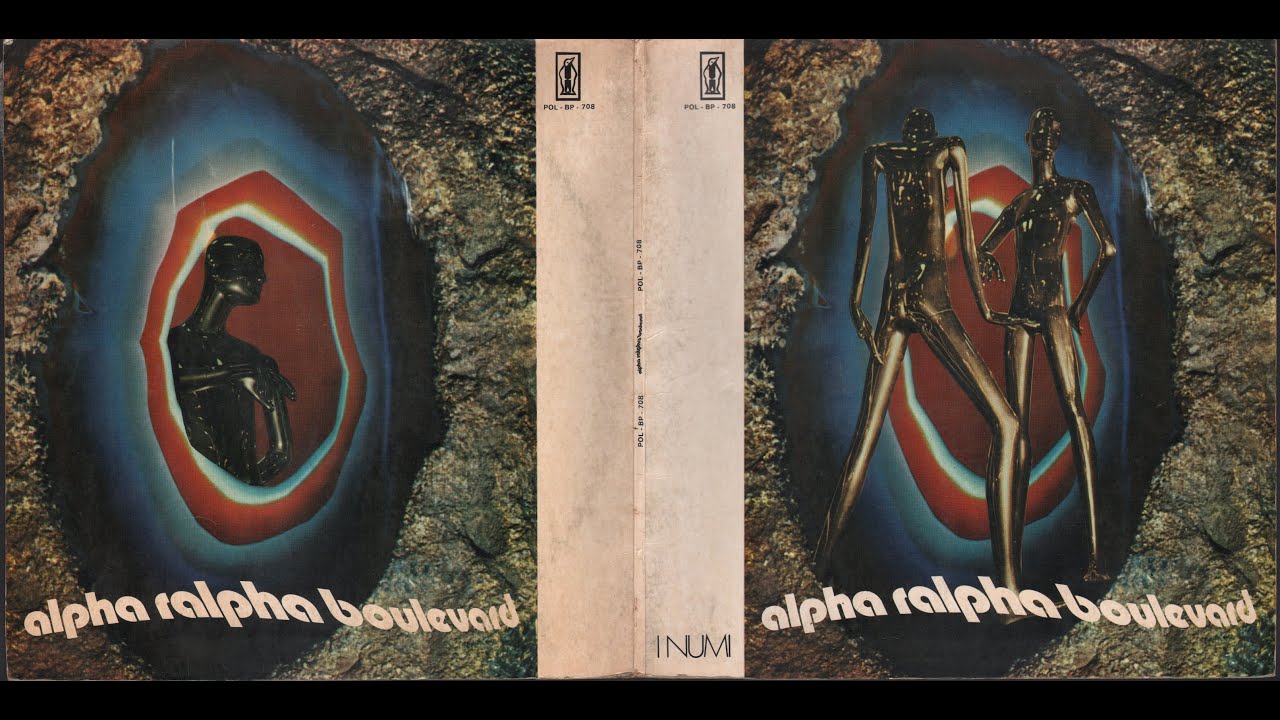 - I NUMI - ALPHA RALPHA BOULEVARD – ( - Polaris POL-BP 708 – 1971 - ) - FULL ALBUM - YouTube