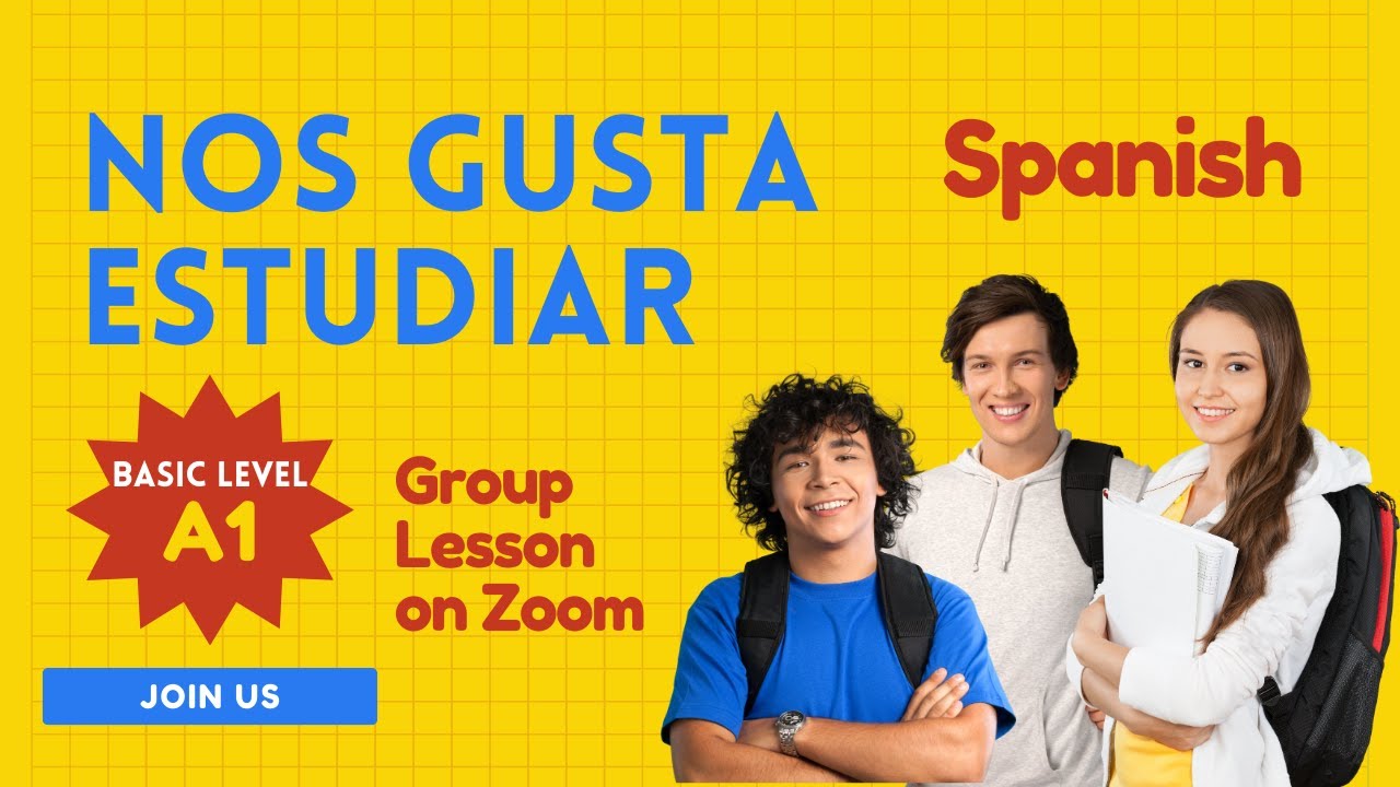 Basic Spanish Class: Nos Gusta Estudiar | Group Lesson - YouTube