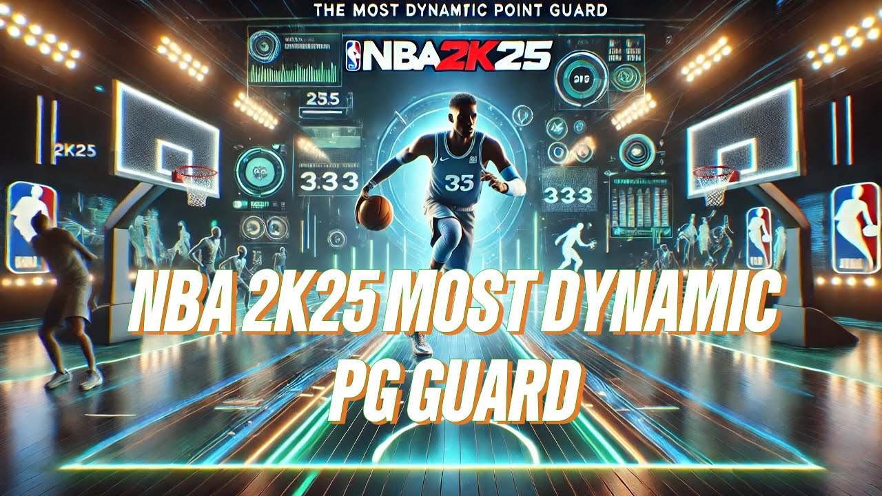 NBA 2K25 Most Dynamic Point Guard Build: Unstoppable on the Court ...