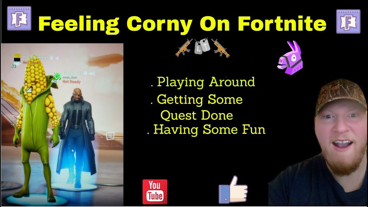 Fortnite - Feeling Corny - YouTube