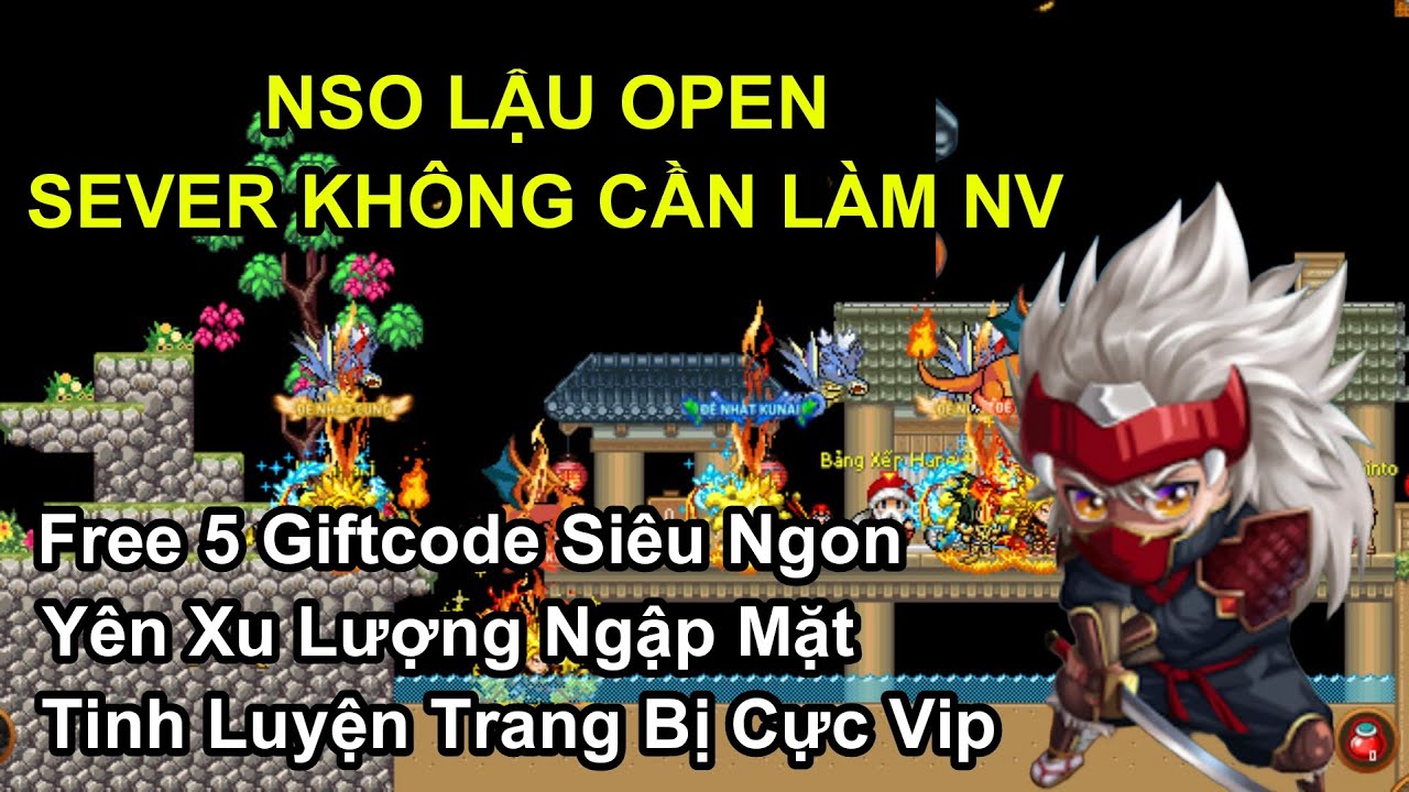 NSO LẬU OPEN | sv không cần làm nhiệm vụ, giftcode siêu ngon, Free ...