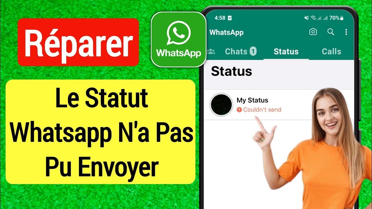 Comment corriger le problème d'erreur WhatsApp Status COULDN'T SEND ...