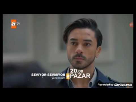 Seviyor sevmiyor 17 bölüm fragman
