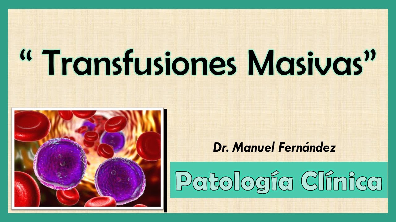 Transfusiones Masivas - YouTube