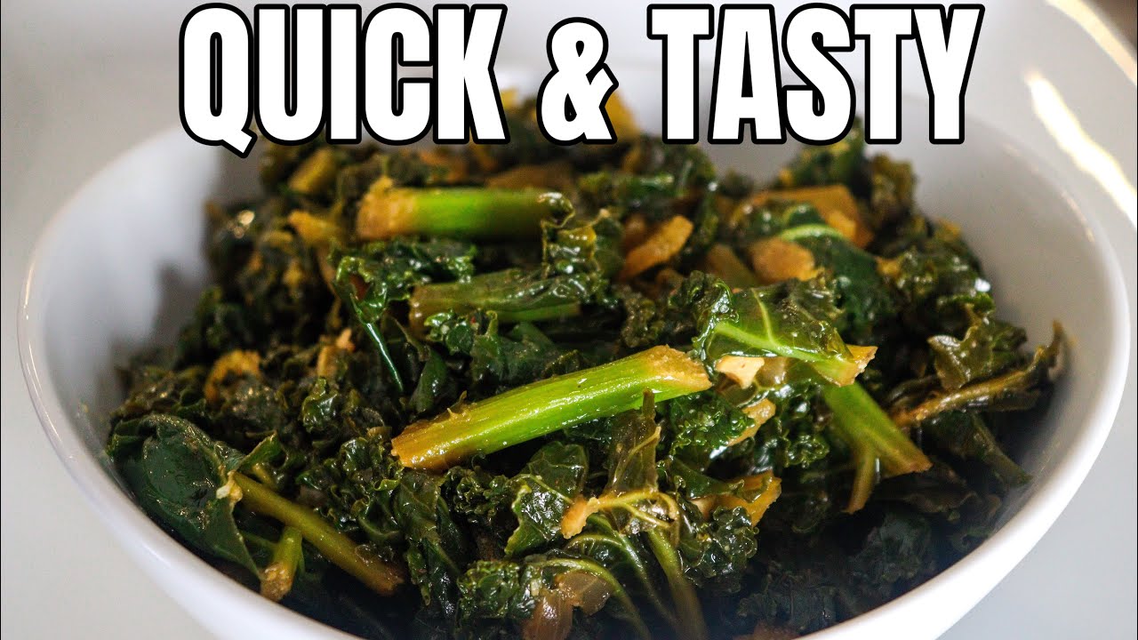 How To Cook Kale | Flavorful Kale Recipe | How To Make Kale Taste Good ...