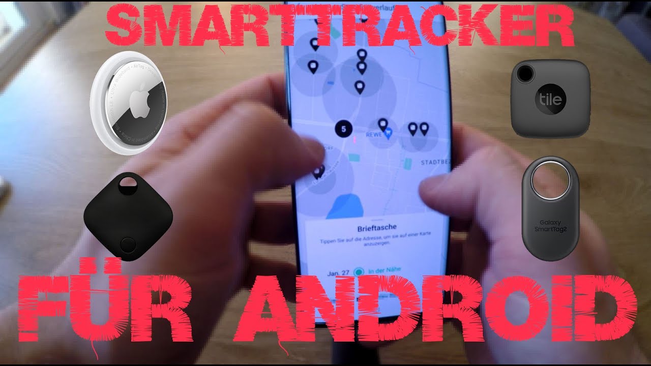 Welchen SMARTTRACKER für ANDROID? APPLE AIRTAGS, MAGINON, TILE und SAMSUNG GALAXY SMART TAGS im ...