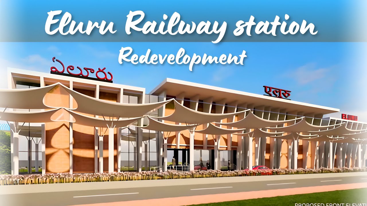 Eluru Railway station redevelopment | Eluru | Andhra Pradesh - YouTube
