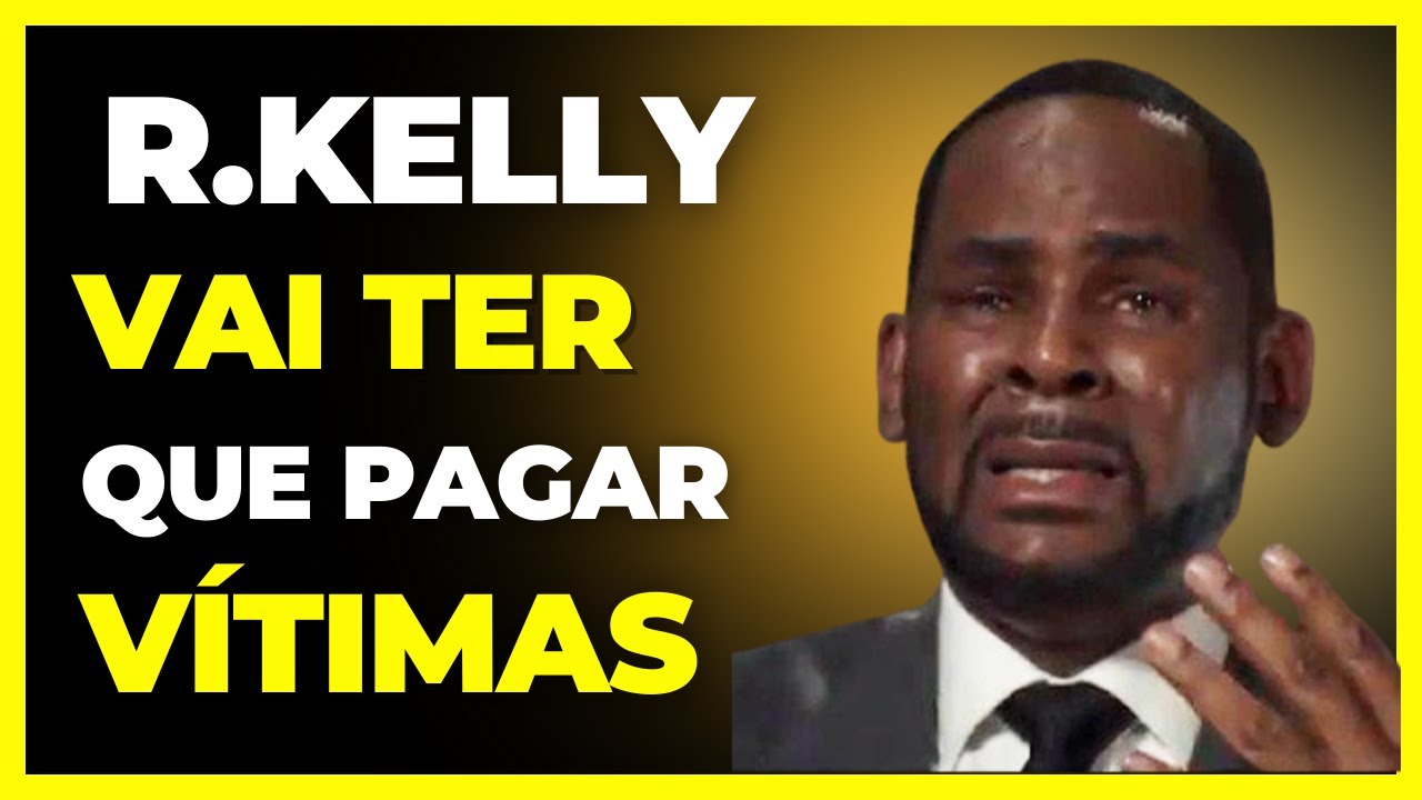 R. Kelly deve pagar mais de US$ 10 milhões a vítimas - YouTube