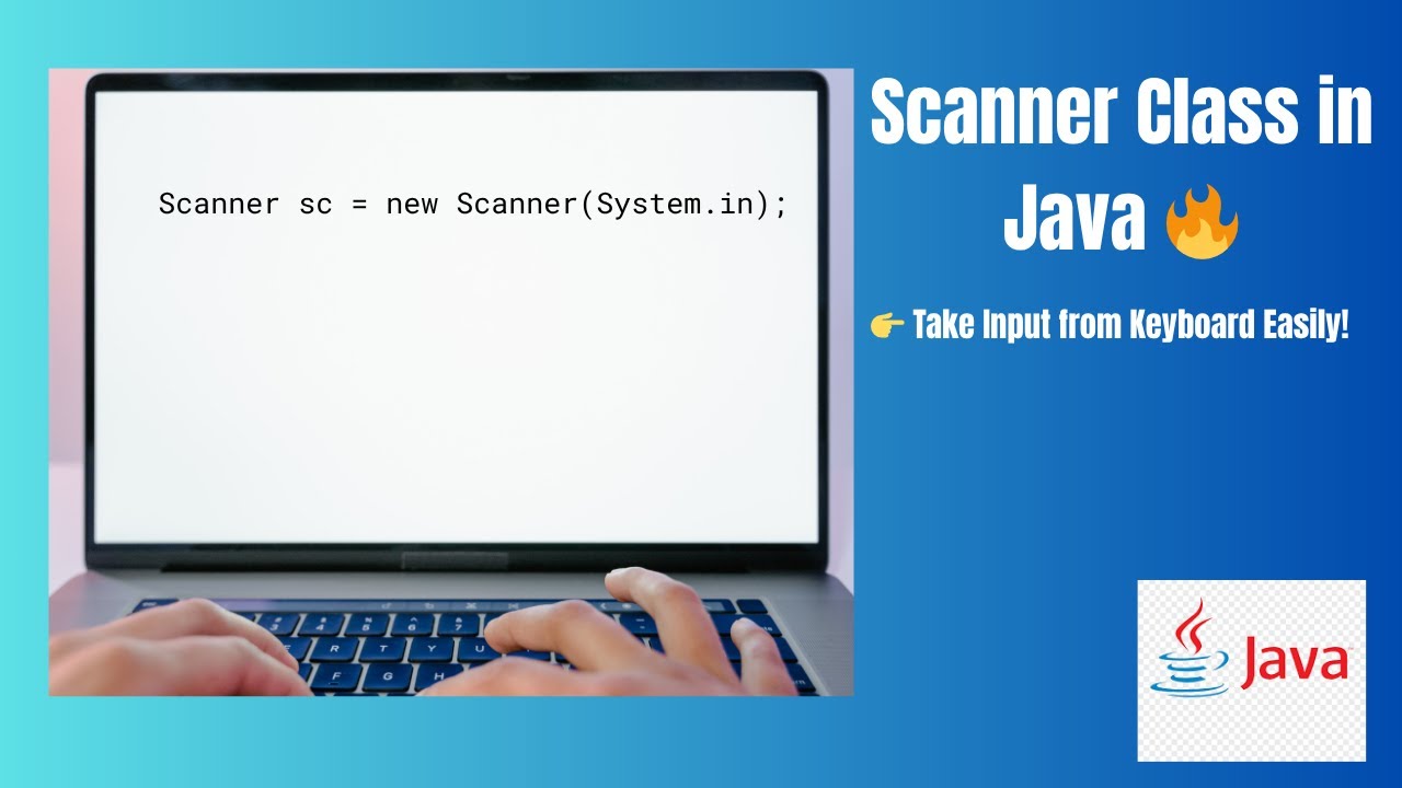 Java Tutorial #8 | How to Take User Input in Java using Scanner Class | Beginner Friendly - YouTube