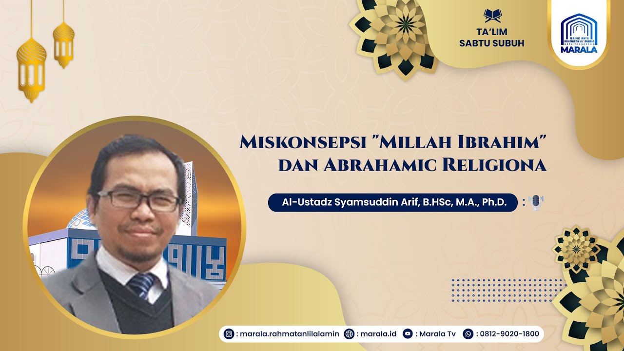 MISKONSEPSI "MILLAH IBRAHIM" DAN ABRAHAMIC RELIGION I Al-Ustadz ...